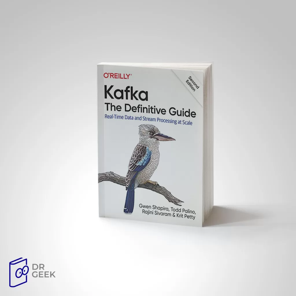 کتاب Kafka The Definitive Guide Real Time Data And Stream Processing At Scale فروشگاه کادینر