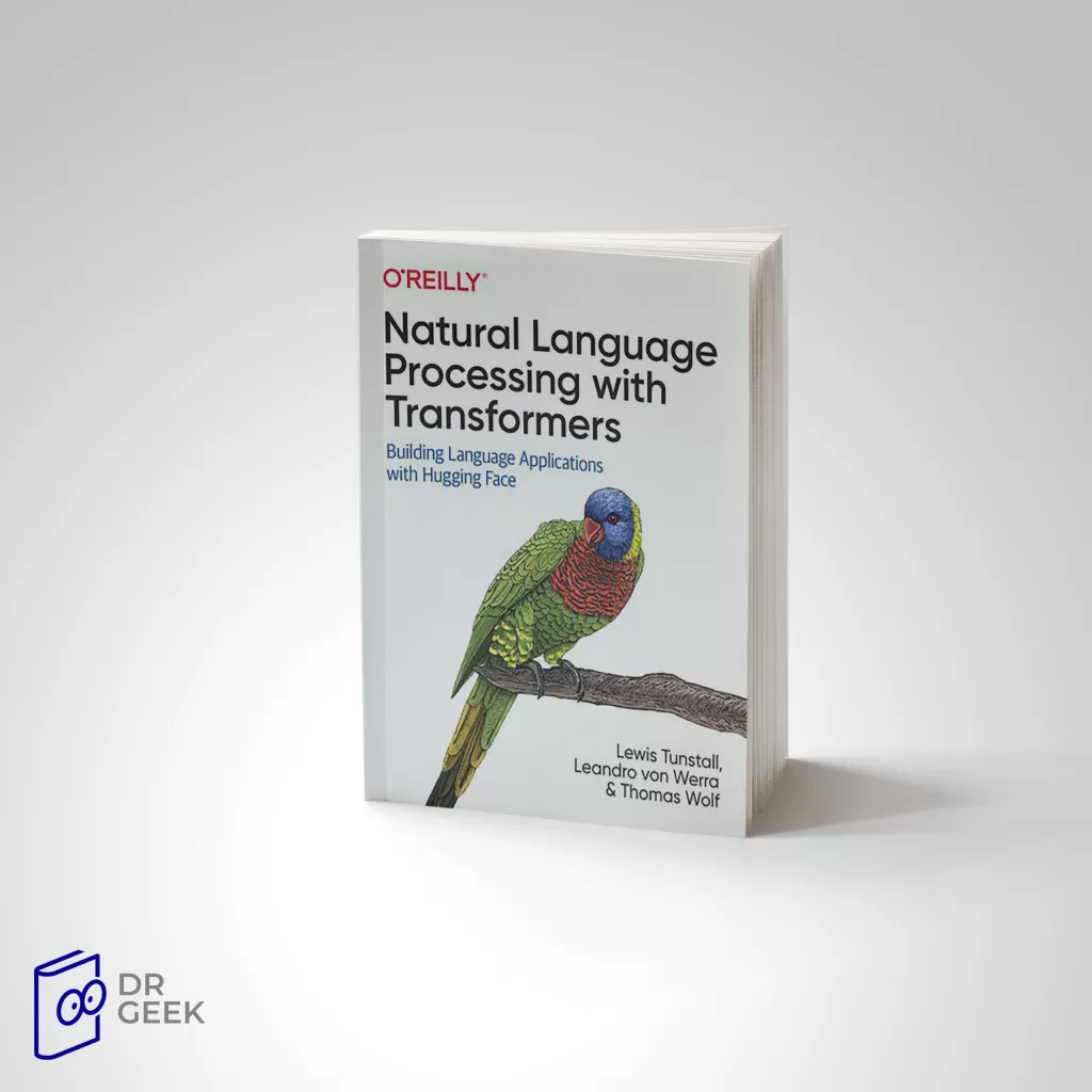 کتاب Natural Language Processing with Transformers: Building Language Applications with Hugging ...