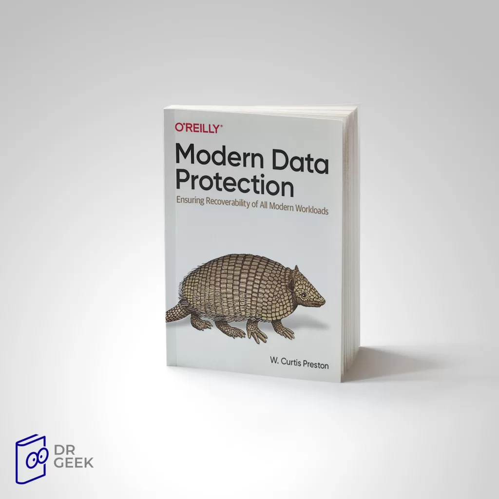 کتاب Modern Data Protection: Ensuring Recoverability of All Modern ...