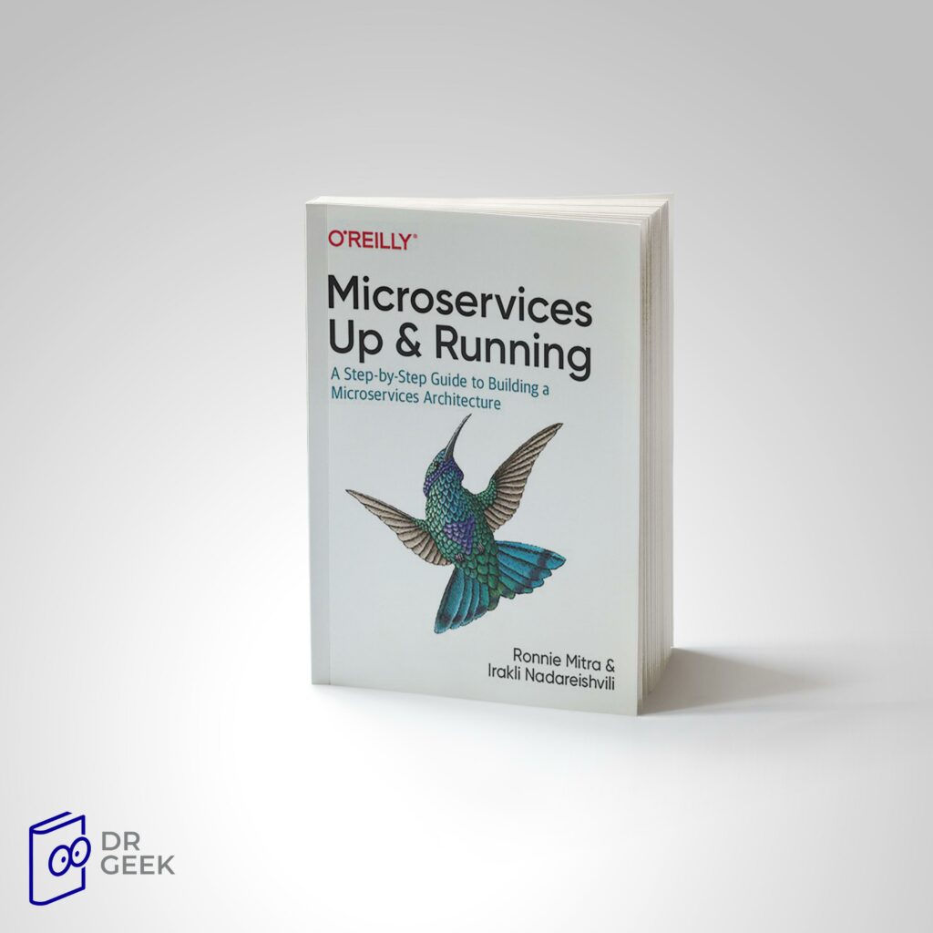 کتاب Microservices: Up and Running: A Step-by-Step Guide to Building a ...